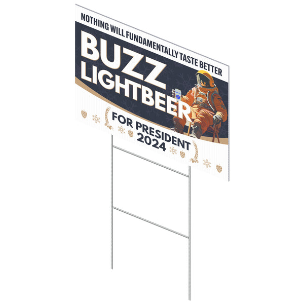 Buzz Lightbeer For President 2024 Yard Sign - Powderaddicts