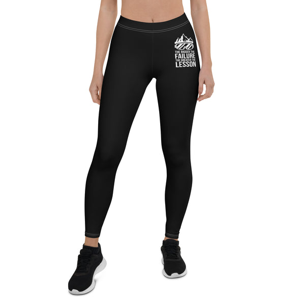 The Bigger The Failure The Greater The Lesson Leggings - Powderaddicts